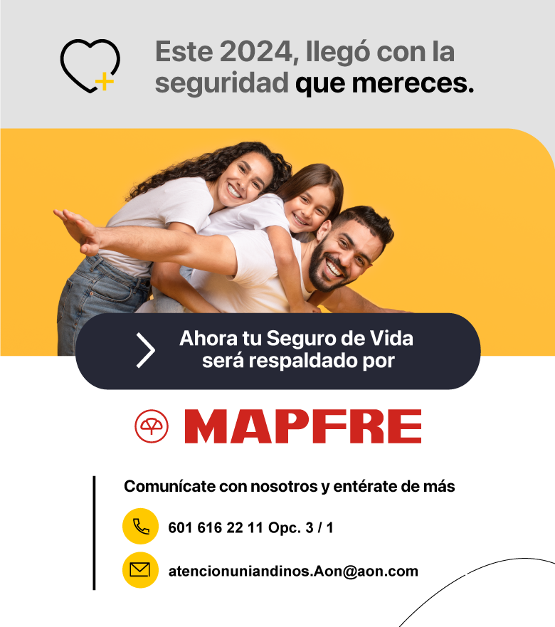 Seguro de Vida Mapfre - Uniandinos |Uniandinos